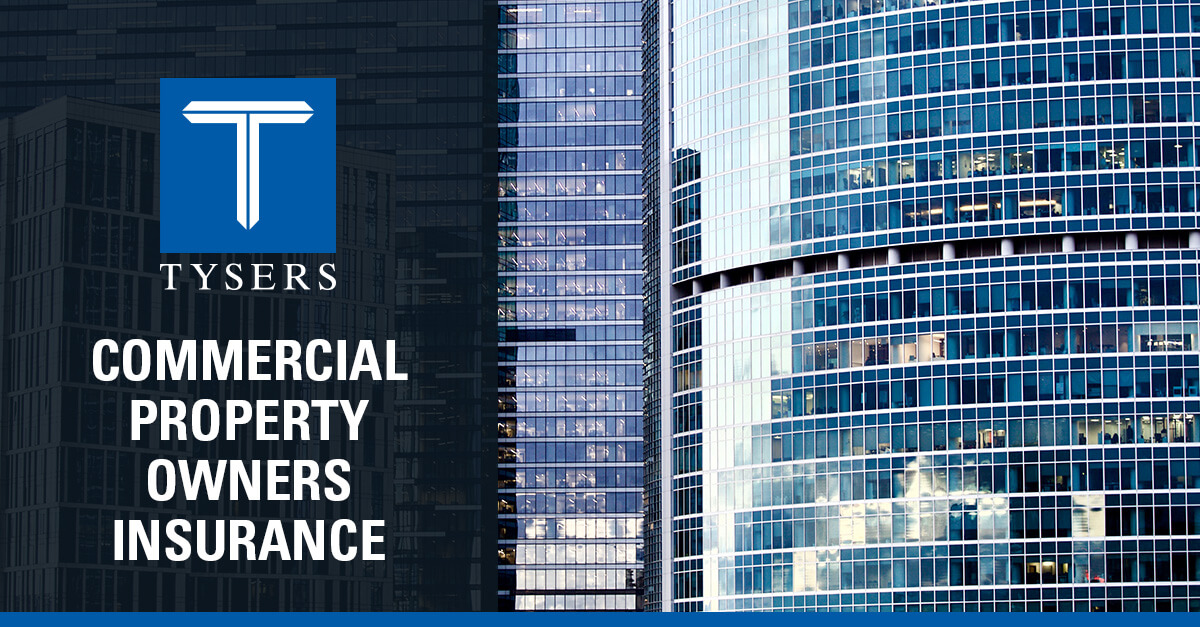 Commercial Property Owners Insurance - Tysers Insurance Brokers